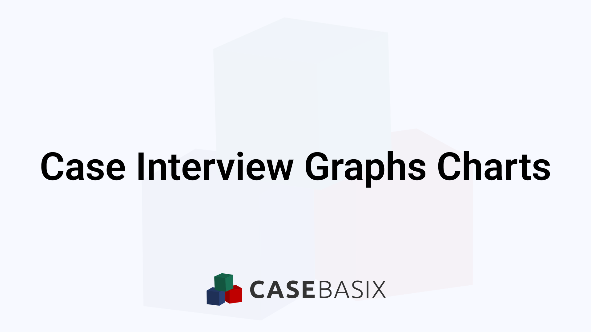 Case Interview Charts Guide for Data Analysis Success