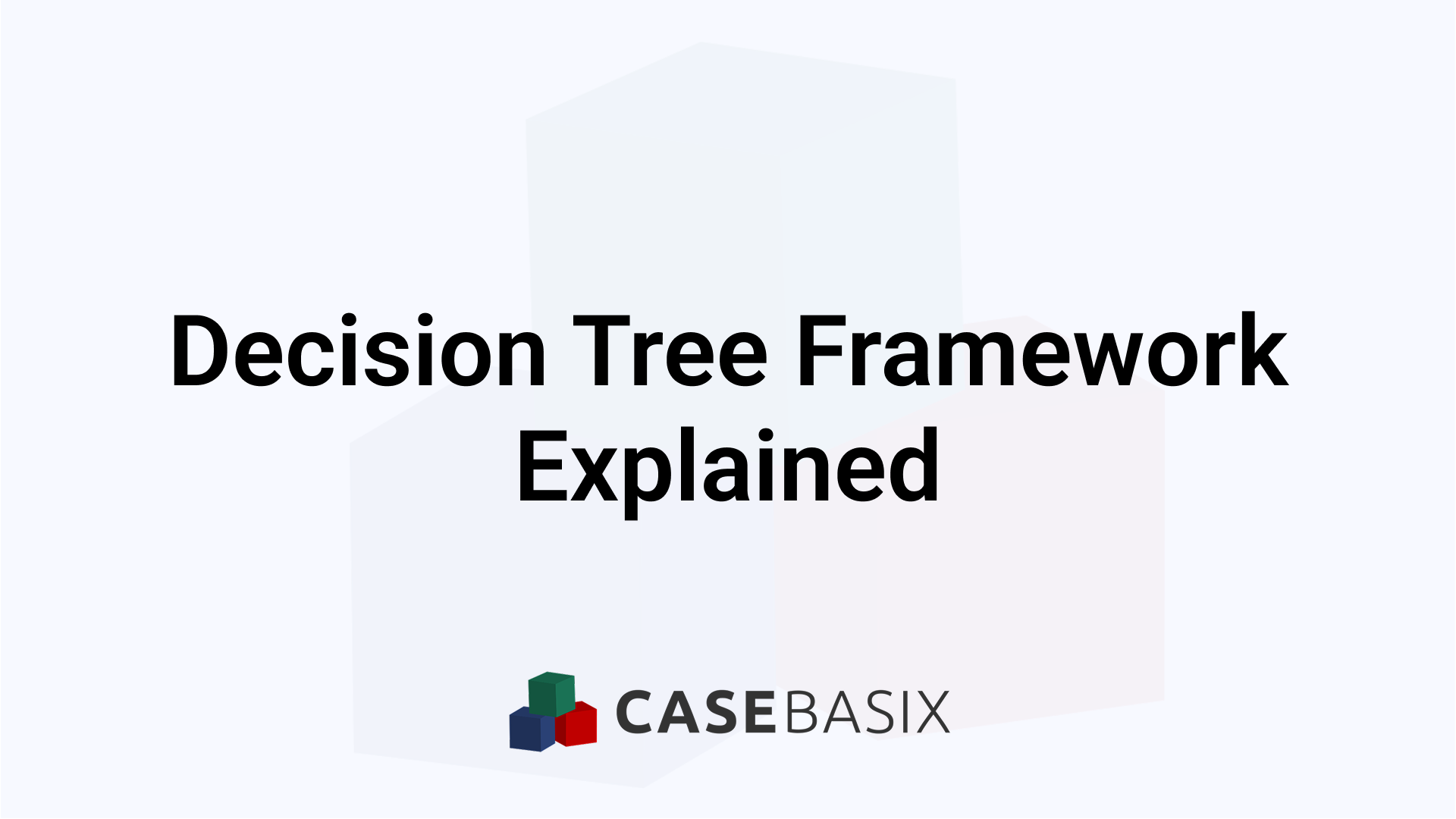 Decision Tree Framework Explained - Strategy and Analysis