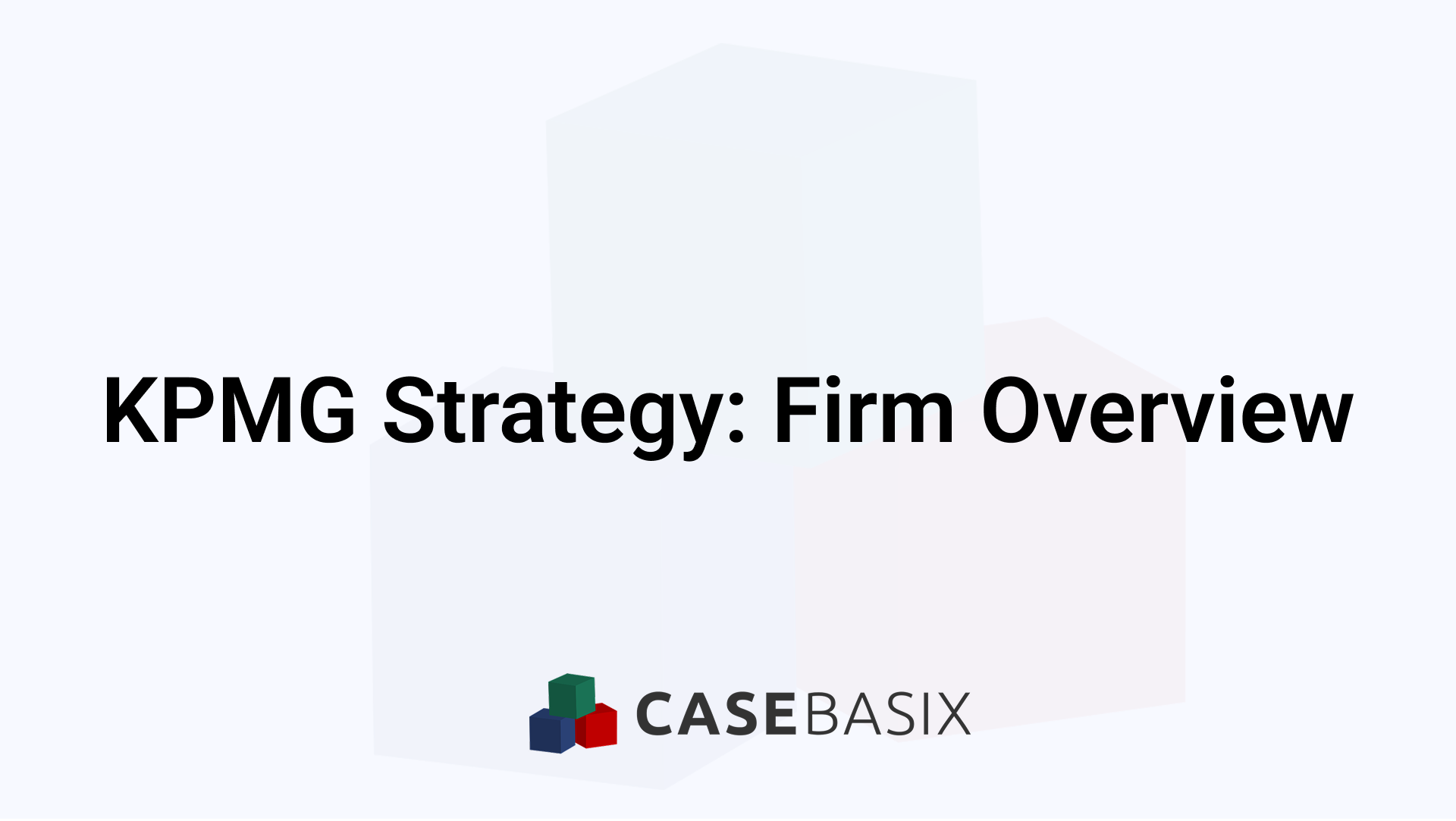 KPMG Strategy Consulting Overview Services and Careers