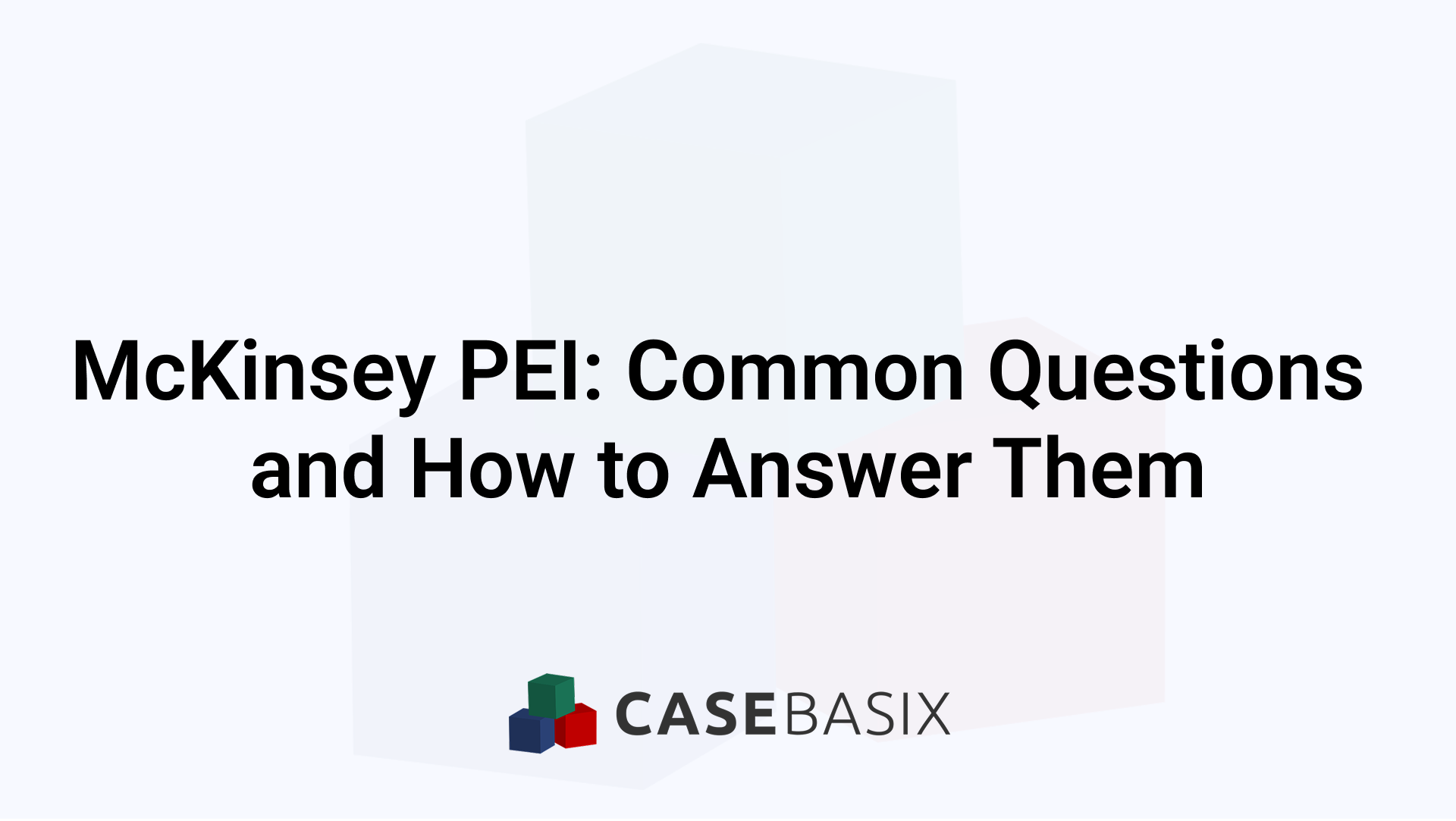 McKinsey PEI Guide with Sample Questions and Answers