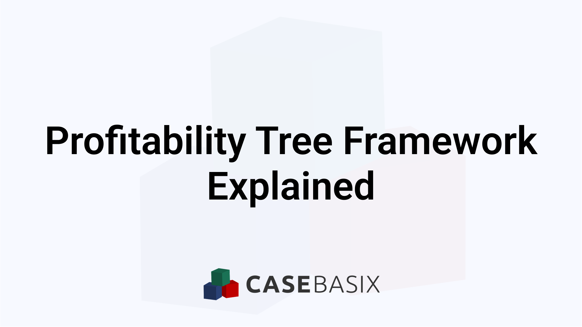 Profitability Tree Framework - Structure and Profit Drivers