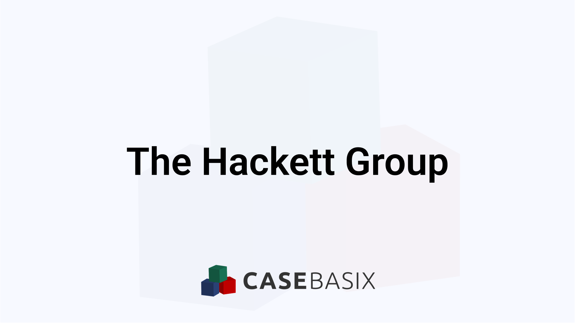 The Hackett Group: Careers, Culture, and Consulting Guide