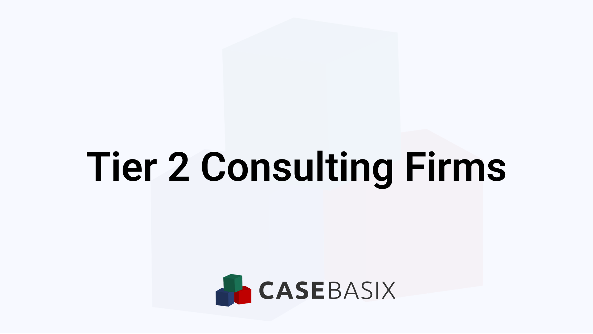 Tier 2 Consulting Firms Guide to Careers and Opportunities