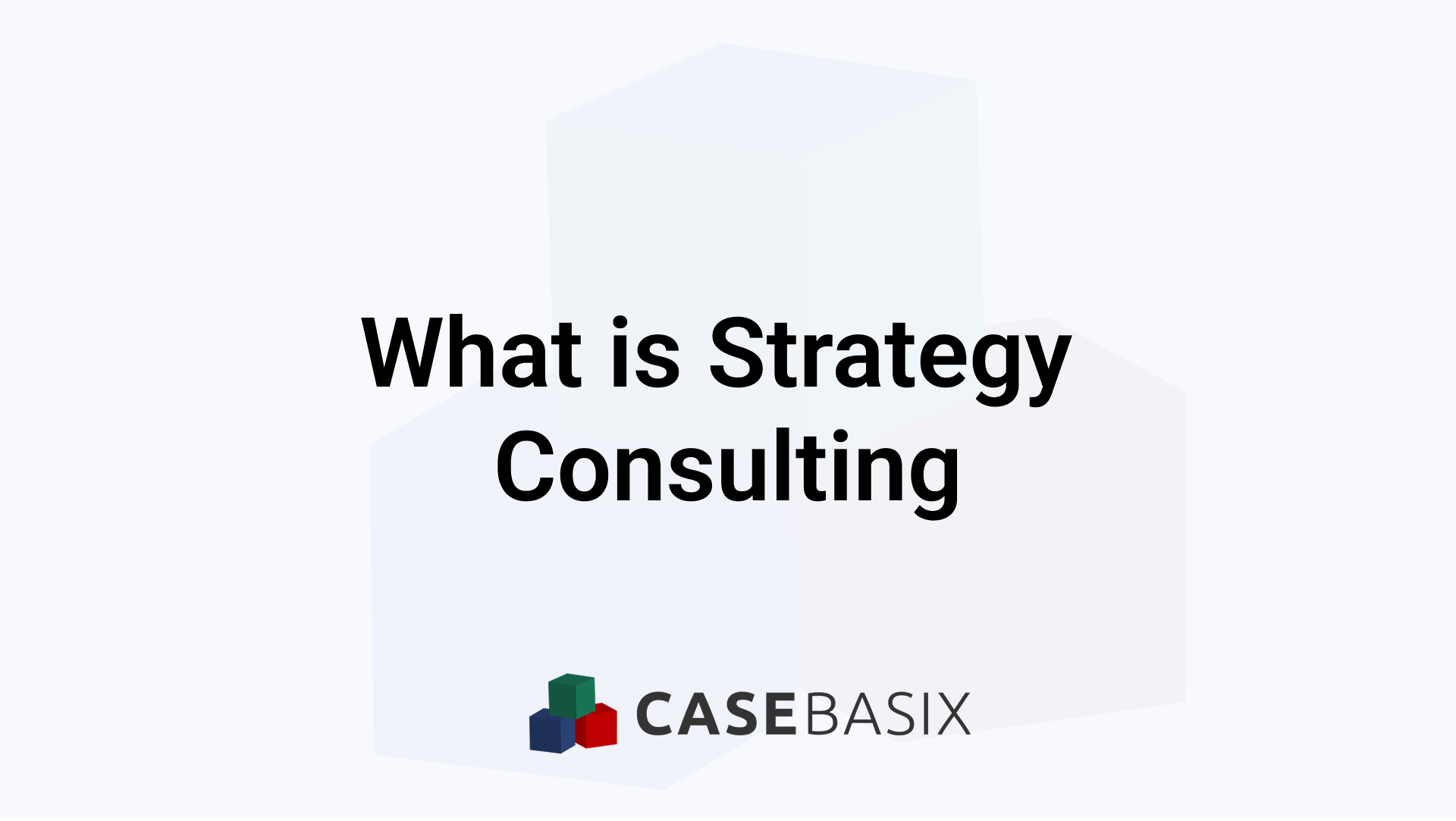 Strategy Consulting Guide with Business Strategy Insights