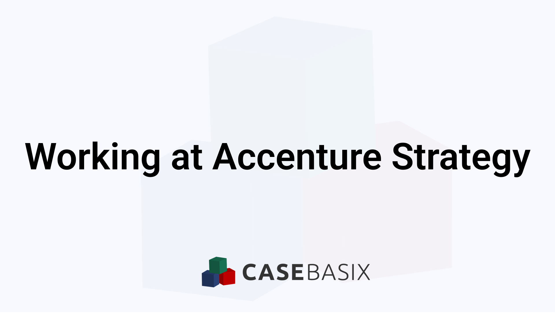 Working at Accenture Strategy: Culture and Careers