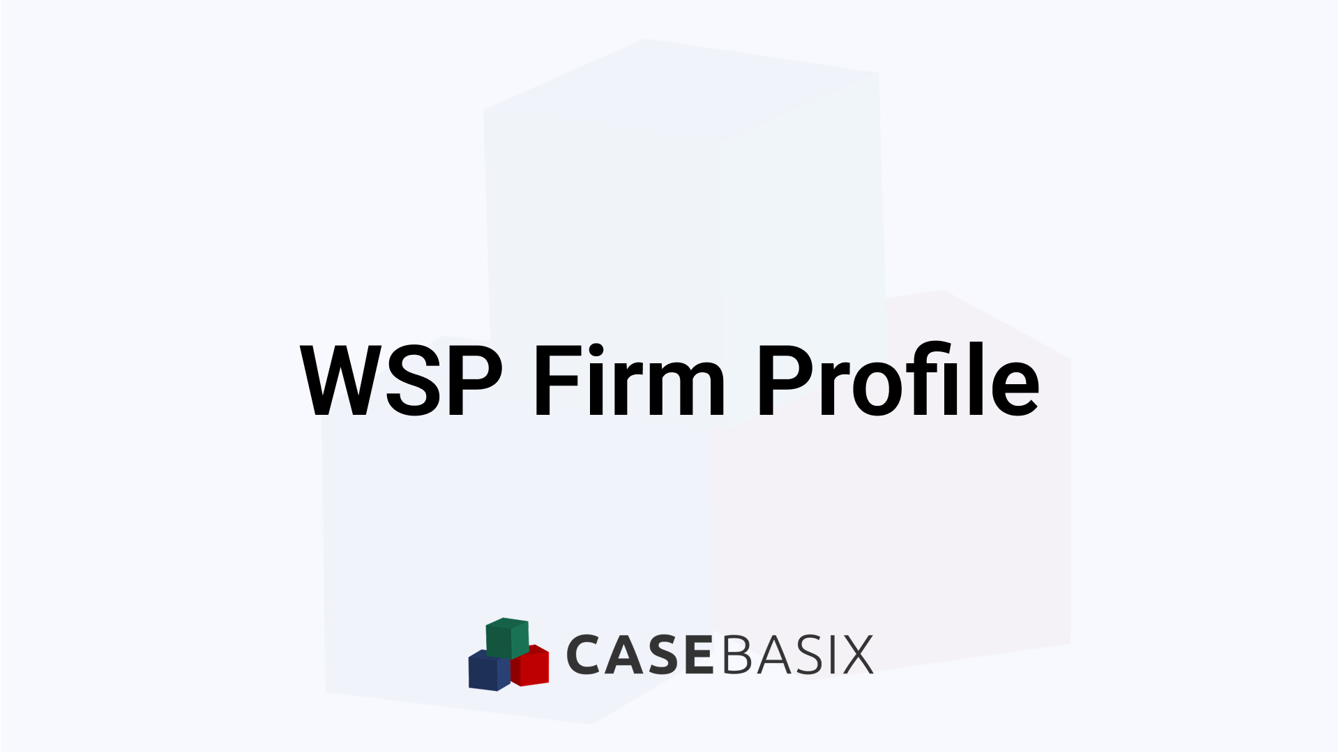 WSP Firm Profile: Careers, Culture, and Salary Guide